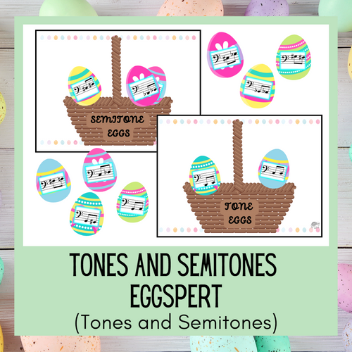 Tones and Semitones Eggs-pert | Tones & Semitones | BusyLittleTurtle