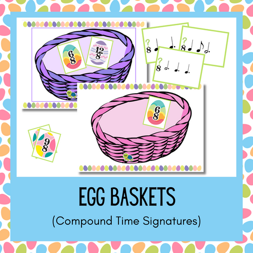 Egg Baskets (Compound Time Signatures) | BusyLittleTurtle