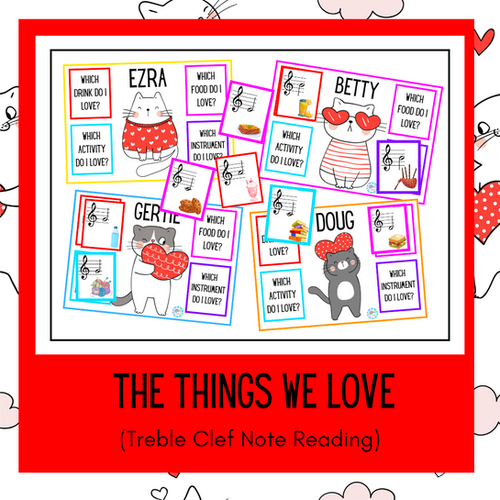 The Things We Love | Treble Clef Note Reading Game | BusyLittleTurtle