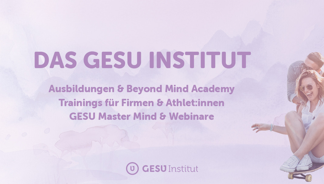 GESU Institut | Resilienz- & Mentaltraining | Mach dich stark