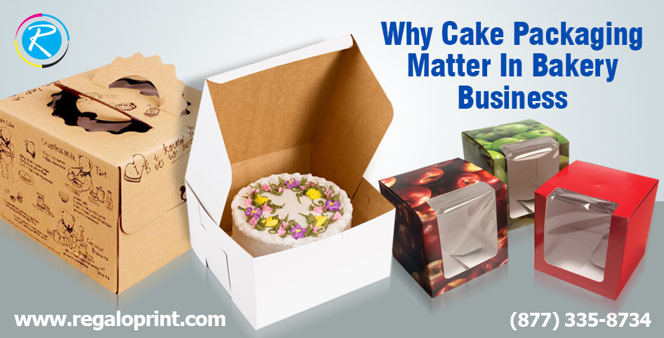 Why Cake Packaging Matter in Bakery Business?