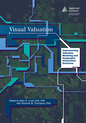 Visual Valuation: Implementing Valuation Modeling and Geographic ...