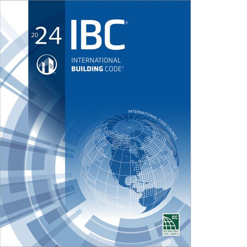 2024 International Building Code® (Soft Cover) | Media Woodlands, LLC
