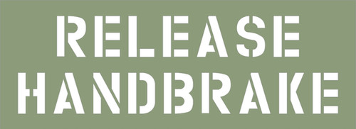Release Handbrake | Mil Vehicle Stencils