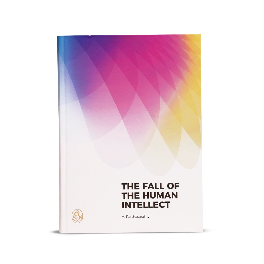 The Fall of the Human Intellect | Live Vedanta