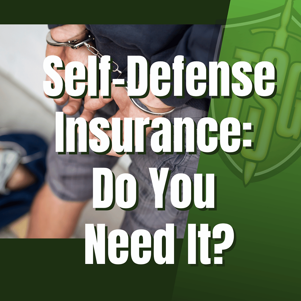 Understanding the Benefits of Self-Defense Insurance: Do You Need It?