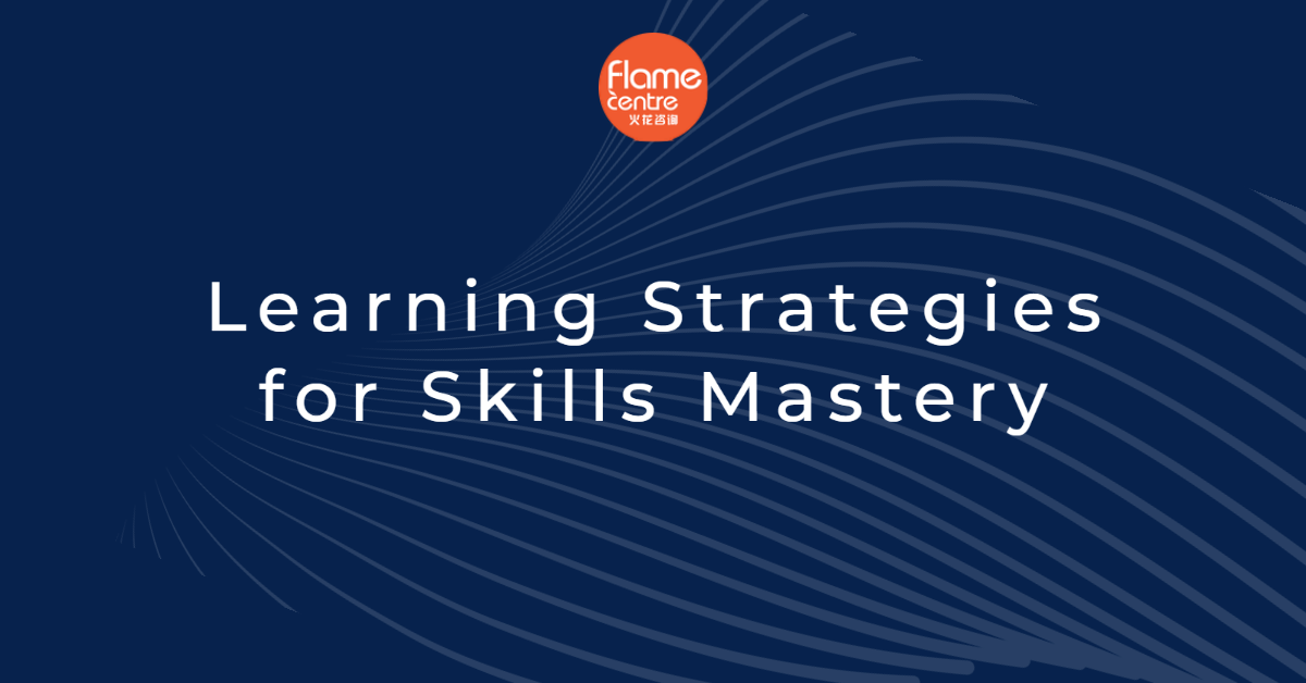 Learning Strategies for Skills Mastery | Learning Agility