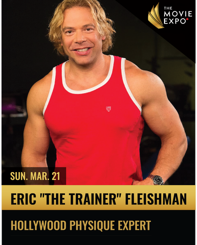 Eric (The Trainer) Fleishman - Sun, Mar 21 - | The Movie Expo