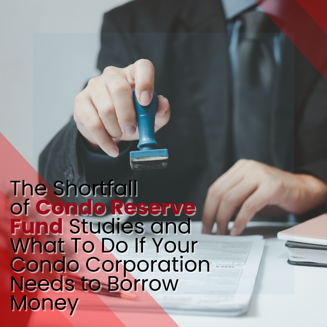 The Shortfall of Condo Reserve Fund Studies and What To Do If Your ...