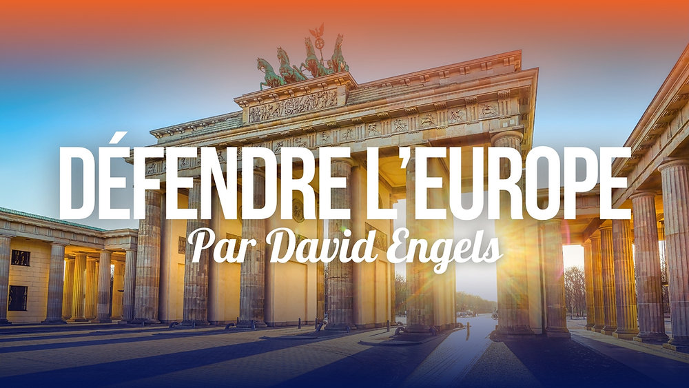 Défendre l’Europe