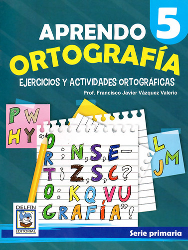 Libro aprendo ortografía 5 | Educatodo Colima