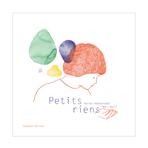 Petits riens | CotCotCot-editions