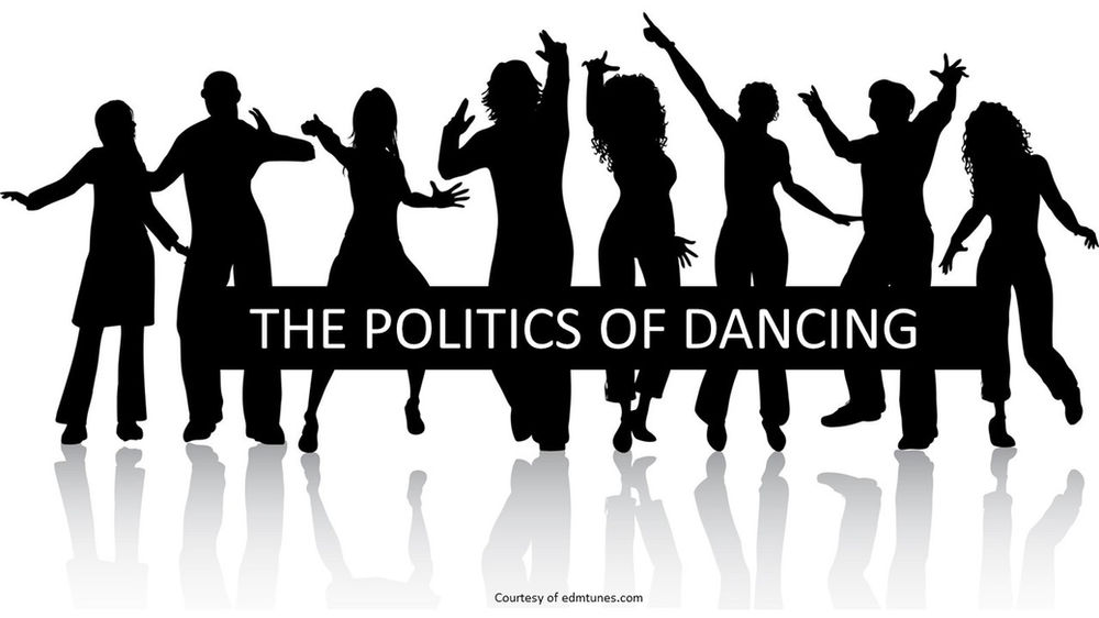The Politics of Dancing