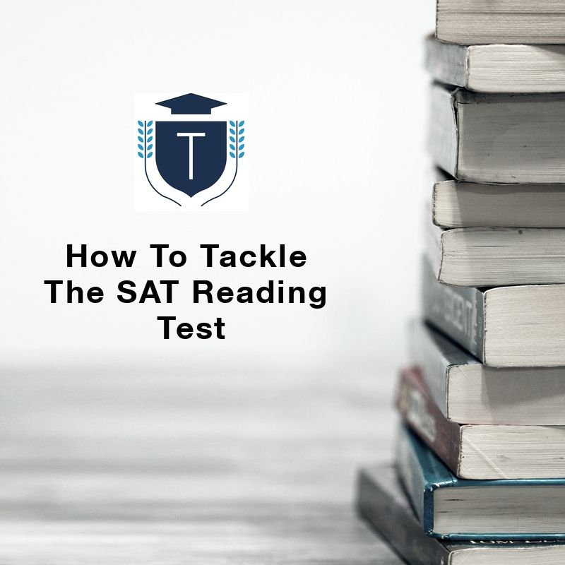 How tackle the SAT Reading portion.