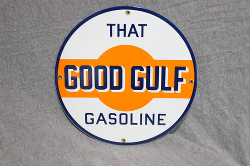 That Good Gulf Gasoline Porcelain Sign | KCsKoolFuel