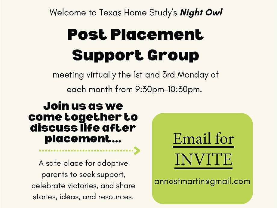 Texas Home Study - Post Placement Support Group