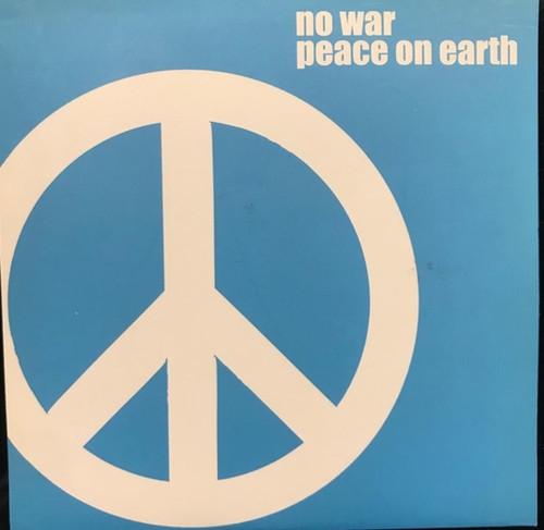 No War Peace on Earth | cdhkonline.com