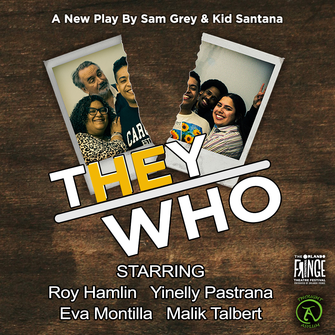 Thought Asylum Productions presents They/Who at Orlando Fringe Festival
