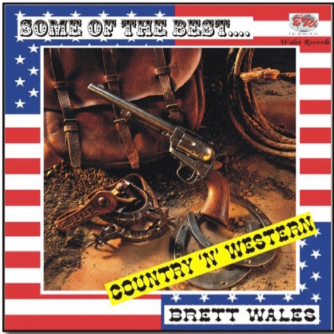 Some Of The Best Country & Western | brettwales