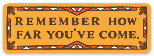 "Remember" Sticker By Karissa DeDecker | Arteesian