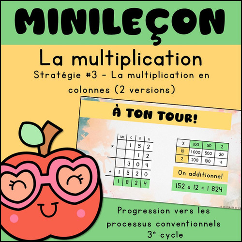 Minileçon - Multiplication- Stratégie #3 - 3e cycle | La classe de Karine