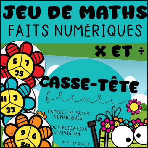 Casse-tête fleuri - Jeu de Maths ( x et ÷) - 2e et 3e cycle | La classe ...
