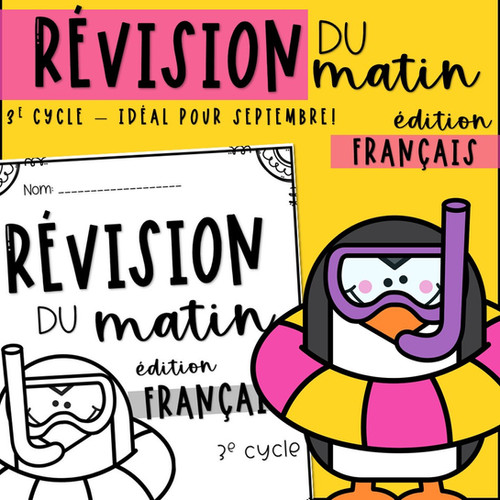Révision du matin - Français - Pingouin - 3e cycle | La classe de Karine