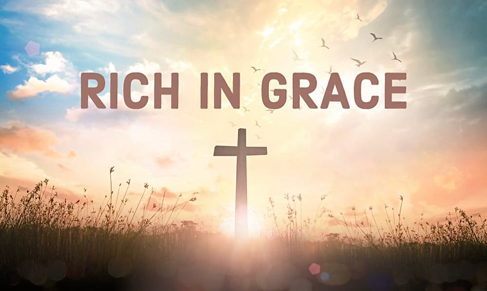 Rich in Grace | Aaron Erhardt