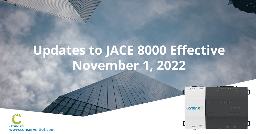 Updates to JACE 8000 Effective November 1, 2022
