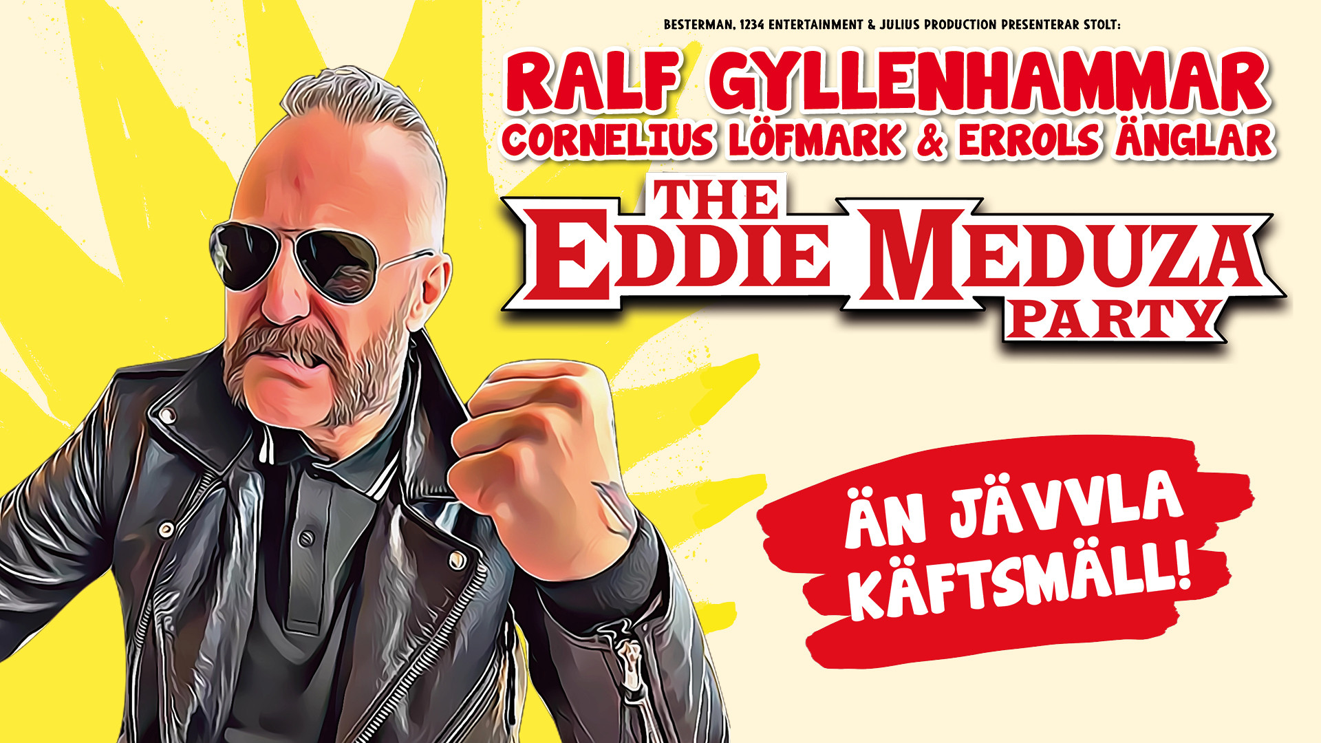 The Eddie Meduza Party | Besterman Sweden AB