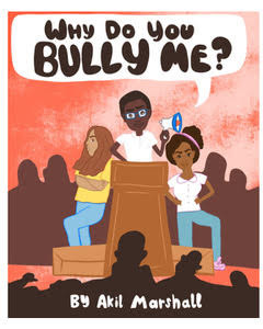 Why Do You Bully Me? | Akil Marshall