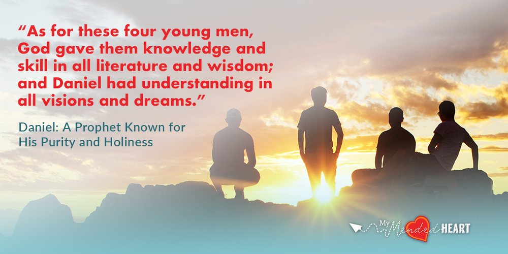 Daniel: A Prophet Known for His Purity and Holiness