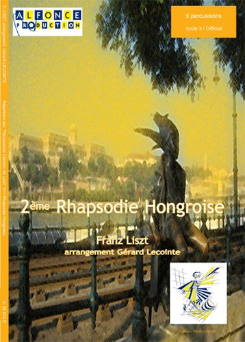 2› Hungarian Rhapsody / F.Liszt - Arr.G.Lecointe | Alfonce Production