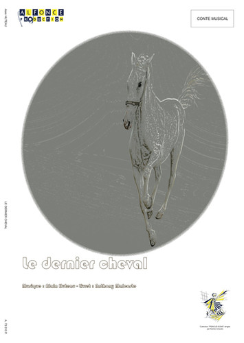Le dernier cheval / A. Huteau | Alfonce Production