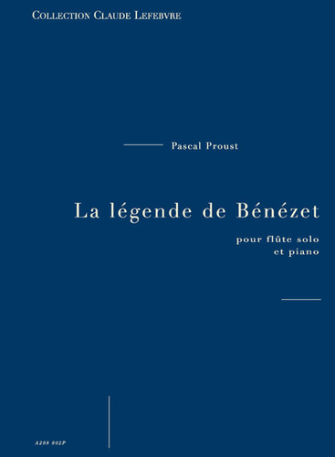 The legend of Benezet / P.Proust | Alfonce Production