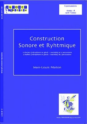 Sound and Rhythmic Construction / J-L Maton | Alfonce Production