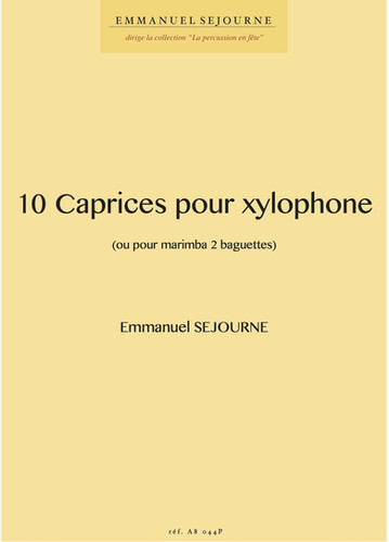10 caprices pour xylophone / E. Sejourne | Alfonce Production