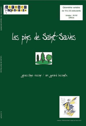 Les Pins de Saint-Sauves / G.Rossini - Arr. G.Lecointe | Alfonce Production