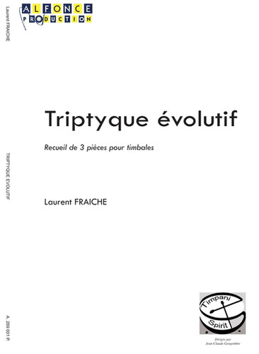 Evolving Triptych / L. Fraiche | Alfonce Production