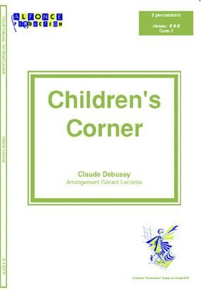 Children's Corner / Cl.Debussy - Arr.G.Lecointe | Alfonce Production