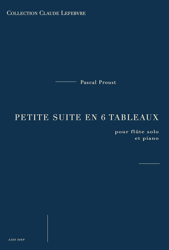 A Short Suite in 6 Scenes / P. Proust | Alfonce Production