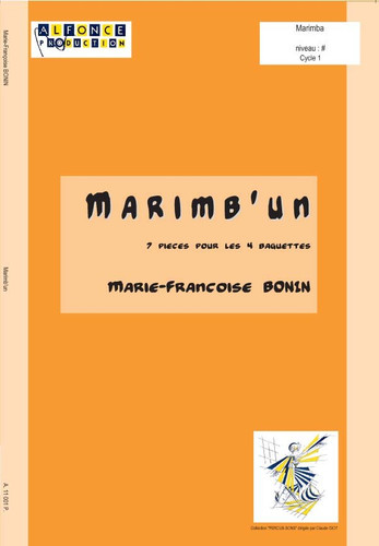 Marimb'un / M-F Bonin | Alfonce Production