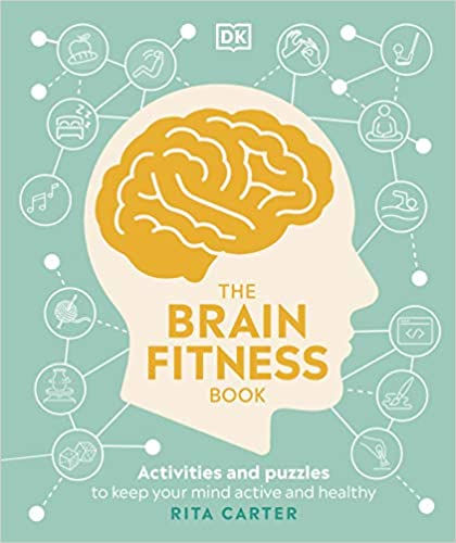 The Brain Fitness Book: Activities and Puzzles to Keep Your Mind Active ...
