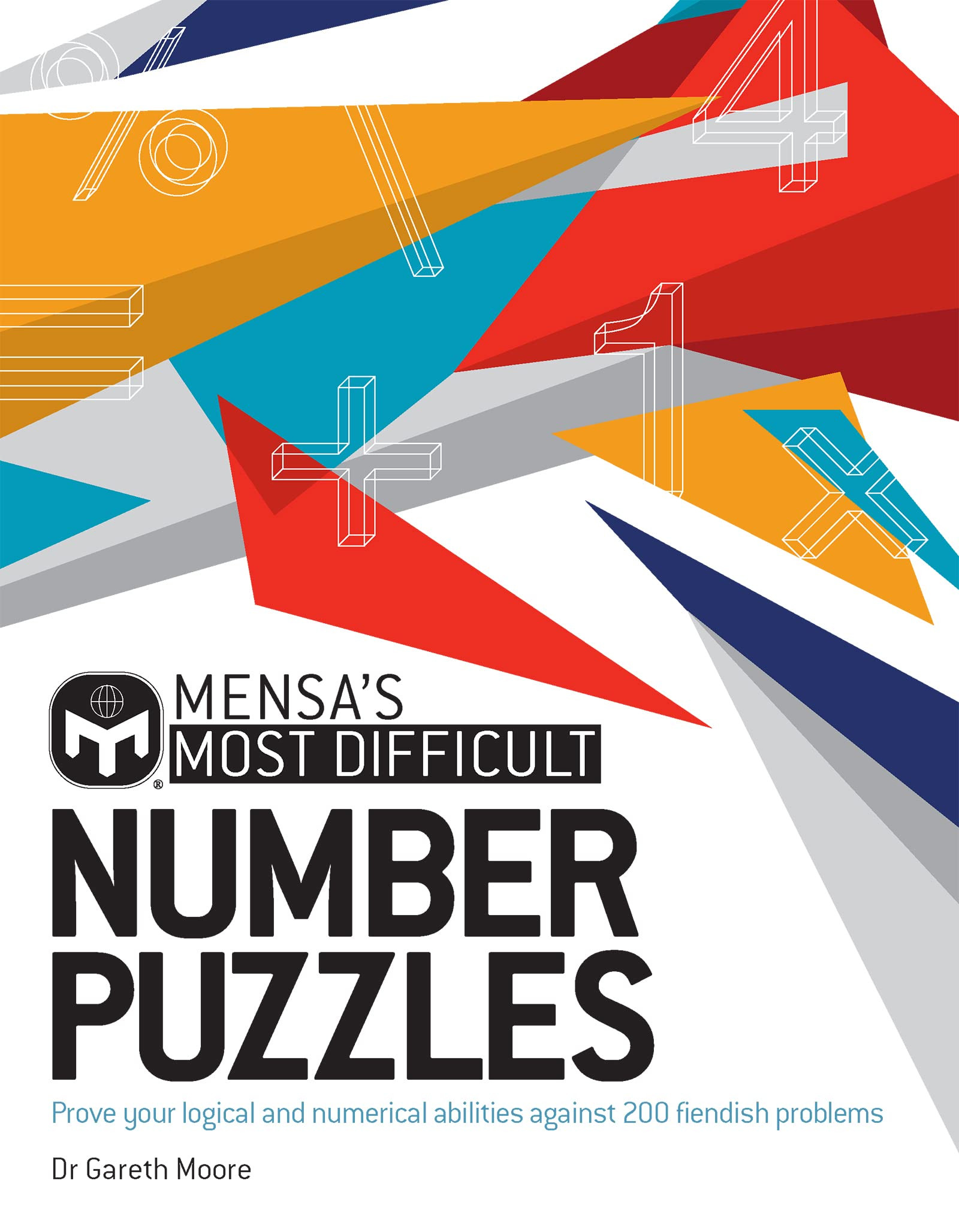 Mensa's Most Difficult Number Puzzles: Prove your logical and numerical ...