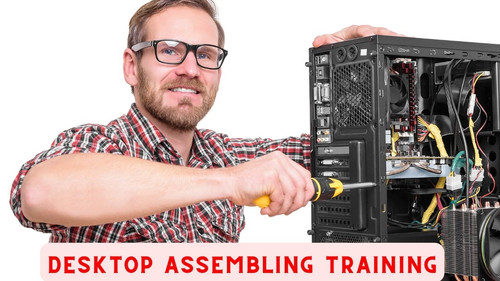 Training in Desktop Computer Assembling & software Installation ...