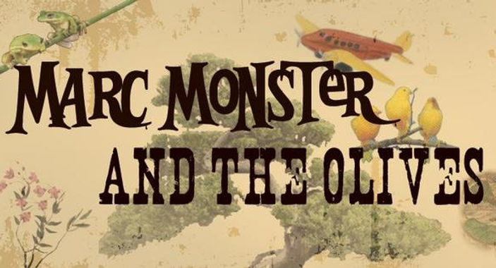 Marc Monster and The Olives | homoespacios
