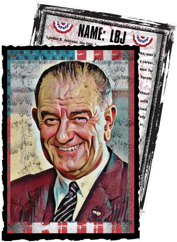 JFK Trading Card #4, LBJ | Creations by Ziggy Shrugged