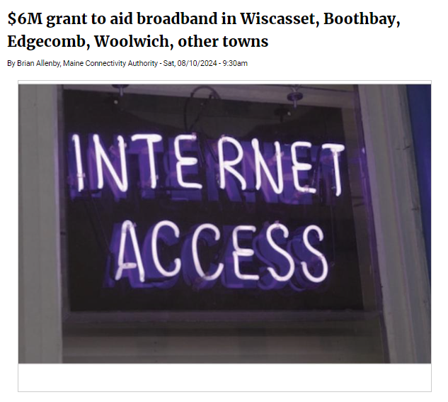 $6M grant to aid broadband in Wiscasset, Boothbay, Edgecomb, Woolwich ...