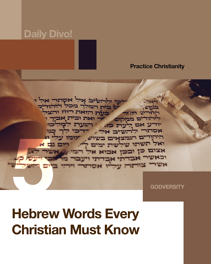 5 Hebrew Words Every Christian Should Know