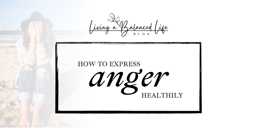 How To Express Anger Healthily how-to-express-anger-healthily